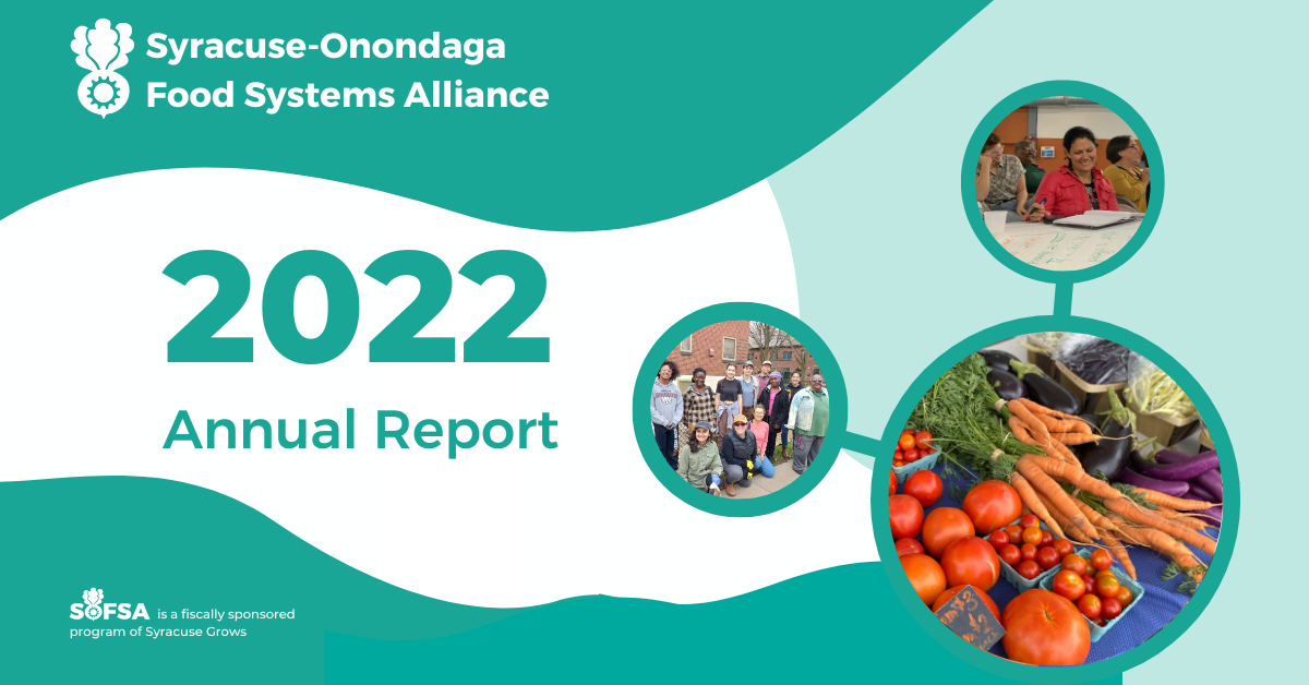 2022 Annual Report - SOFSA | Syracuse-Onondaga Food Systems Alliance